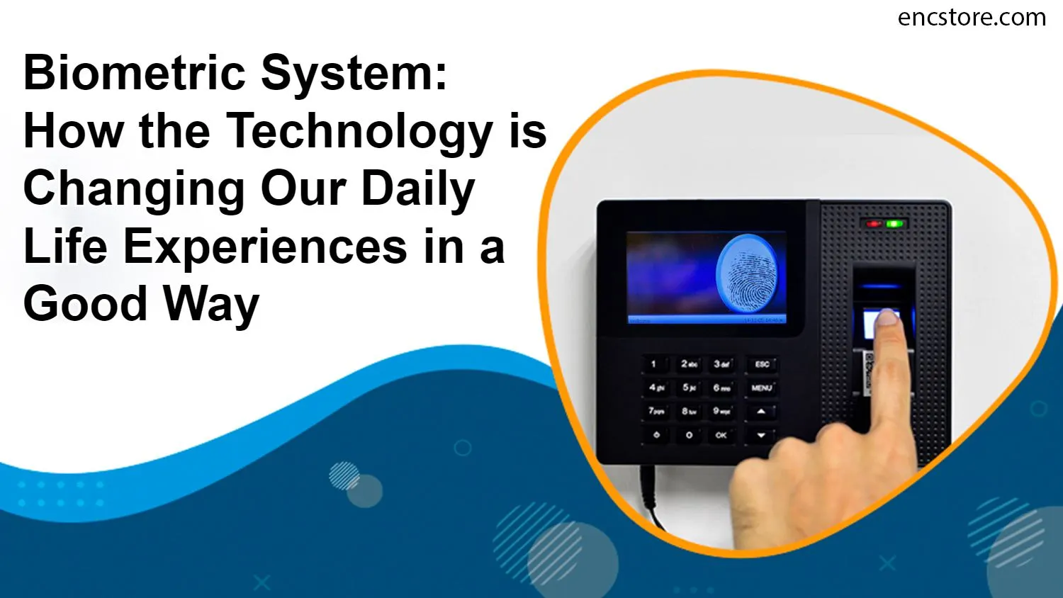 Top 10 Uses Of Biometrics In Everyday Life